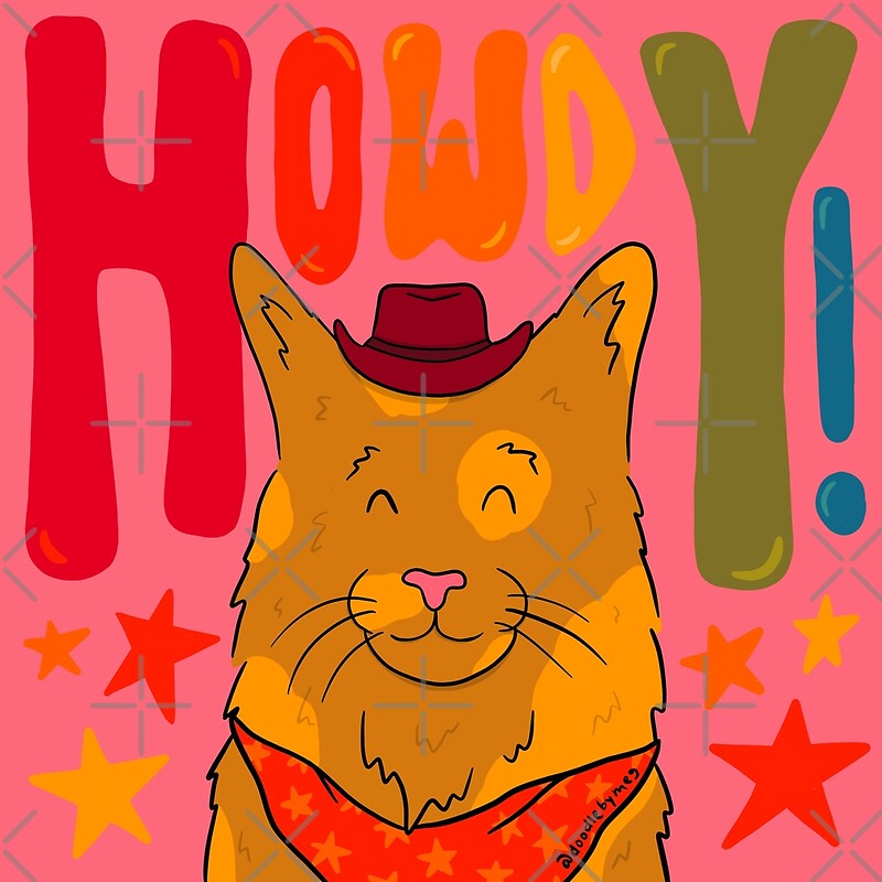 "Howdy Cat" by doodlebymeg | Redbubble
