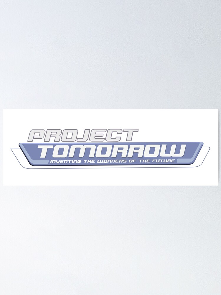 "EPCOT Project Tomorrow Sign" Poster for Sale by TYPhoenicians | Redbubble