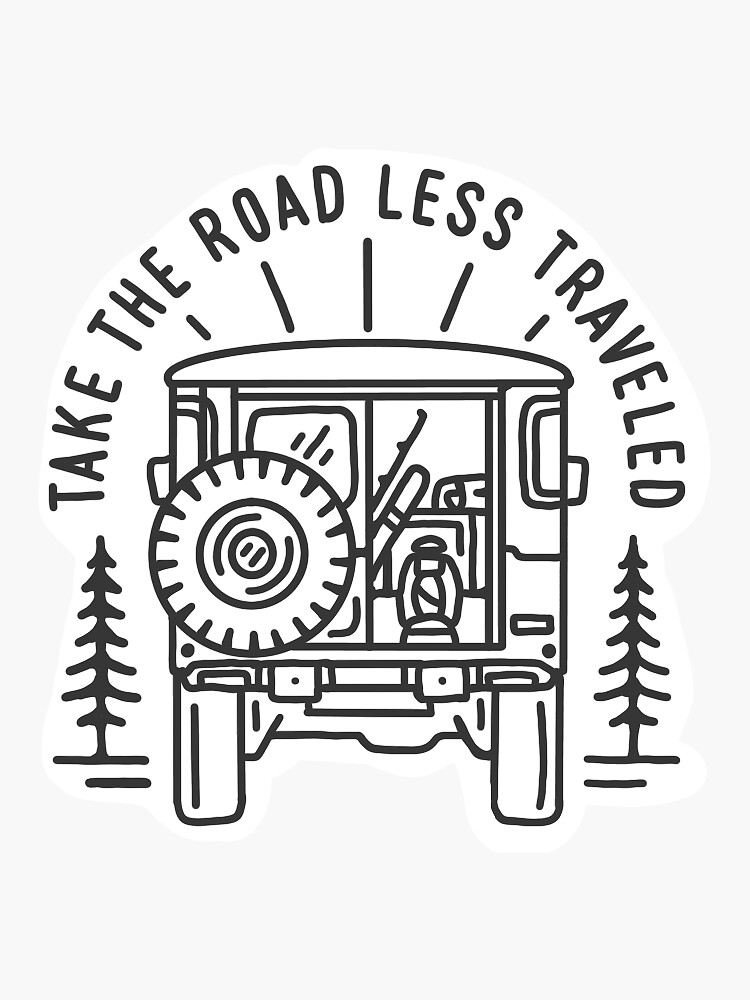 "take the road less traveled" Sticker for Sale by Morgancreations ...