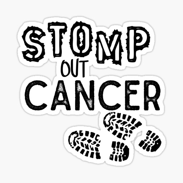 "Stomp Out Cancer" Sticker for Sale by LF-Designs- | Redbubble