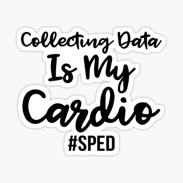 "Collecting Data Is My Cardio" Sticker by TrendJunky | Redbubble