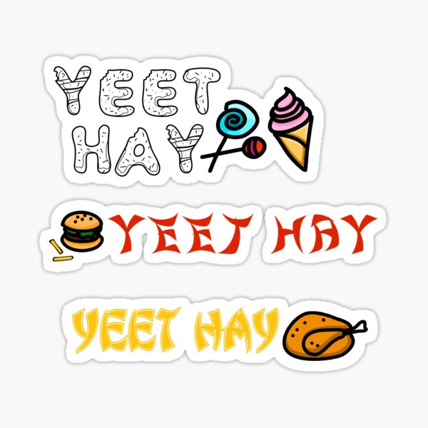 "yeet hay" Sticker by shelleyz04 | Redbubble