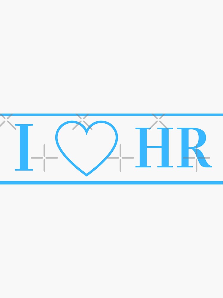 "HR Lovers-I heart HR " Sticker by Oreo2020 | Redbubble