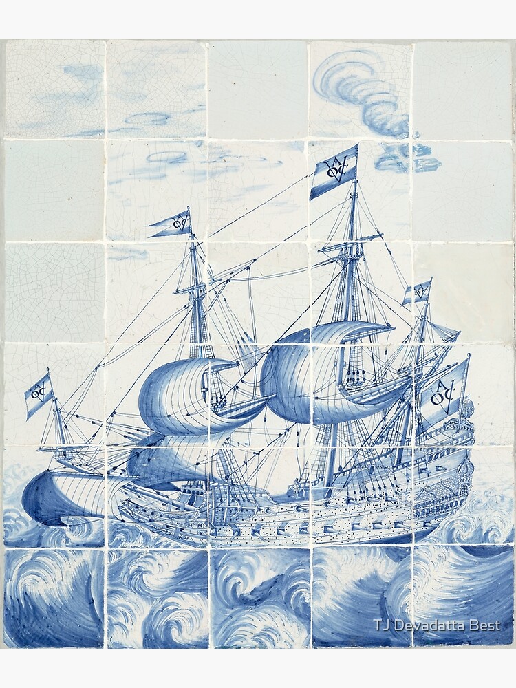 "Ship: Dutch blue tile art from seventeenth century" Poster by TJBest ...