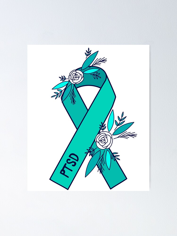 "PTSD Awareness, Teal Ribbon" Poster for Sale by lozo828 | Redbubble