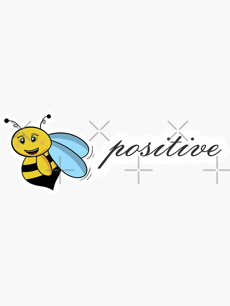 "Bee positive" Sticker by futurekidlets | Redbubble