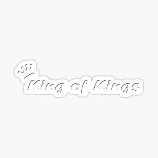 "king of kings" Sticker for Sale by krishnabankhede | Redbubble