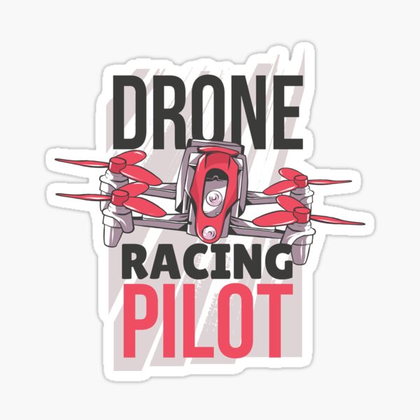 "Drone Racing Pilot" Sticker for Sale by dynagirl64 | Redbubble