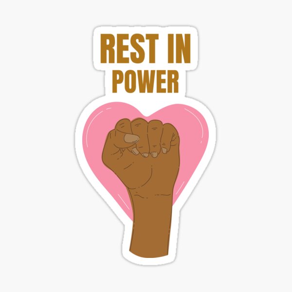"Rest In Power" Sticker for Sale by FlauntMerch | Redbubble