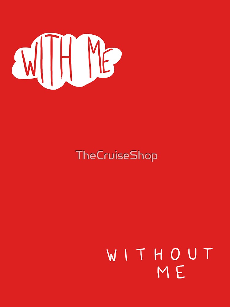 "KNIGHT AND DAY – With me / without me" T-shirt for Sale by ...
