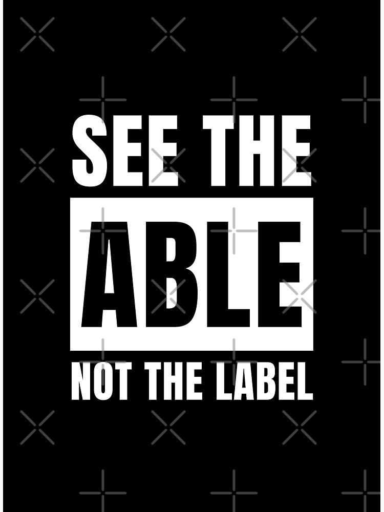 "See The Able Not The Label - Autism Awareness" Art Print for Sale by ...