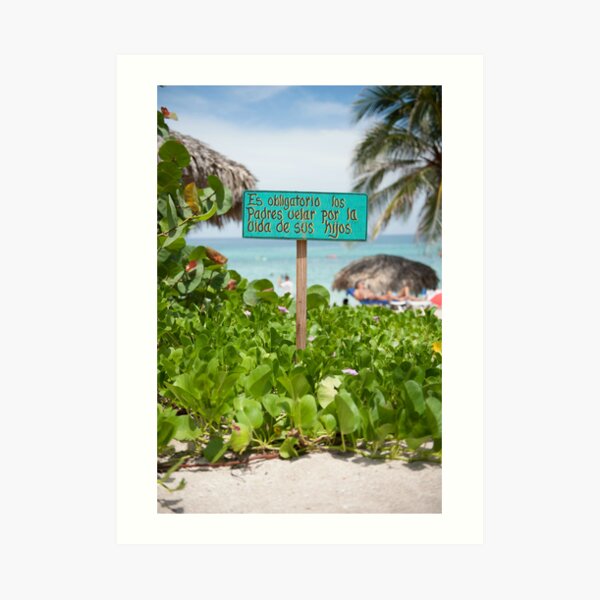 "Beach Sign - Cuba" Art Print by sallyrose1 | Redbubble