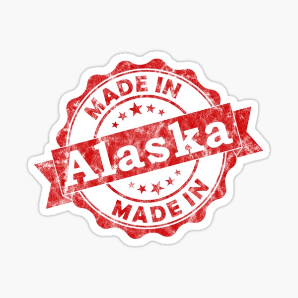 "Made in Alaska" Sticker by PurrfectDesign | Redbubble