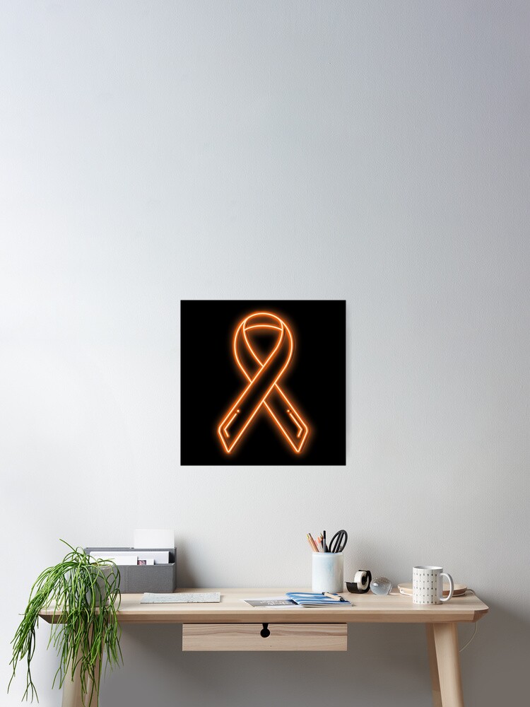 "Orange Neon Awareness Ribbon" Poster for Sale by Elle Hazlett | Redbubble