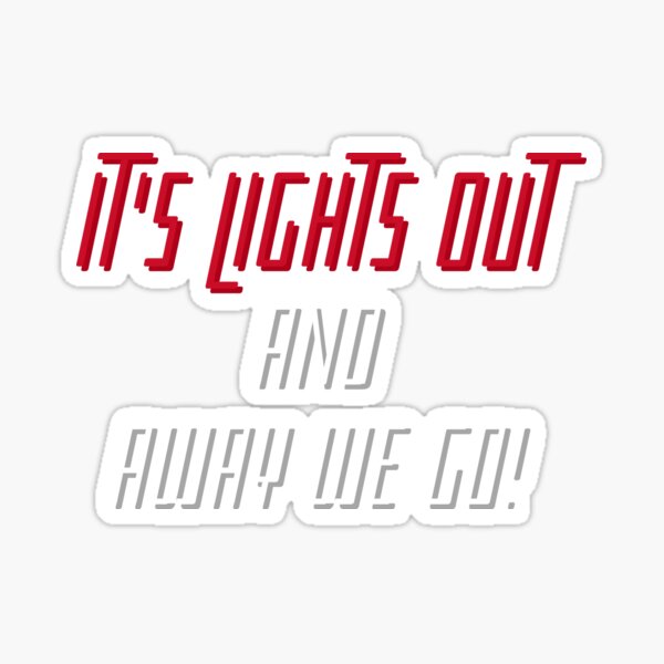 "LIGHTS OUT" Sticker for Sale by SundayUniform | Redbubble