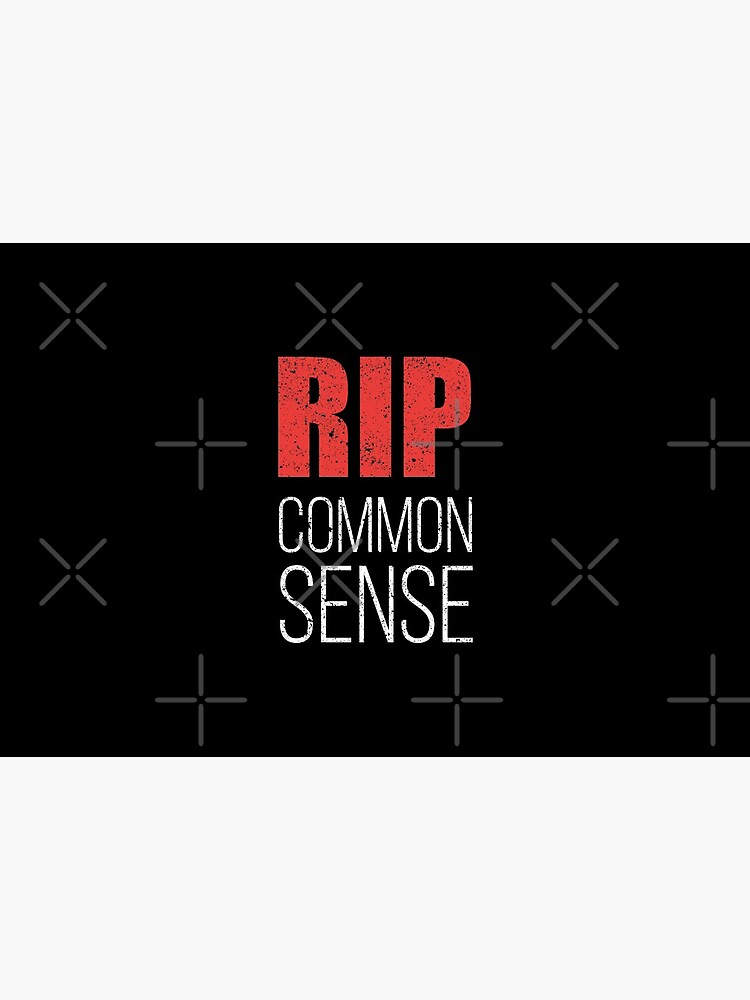 "RIP Common Sense" Mask by BrianSmith84 | Redbubble