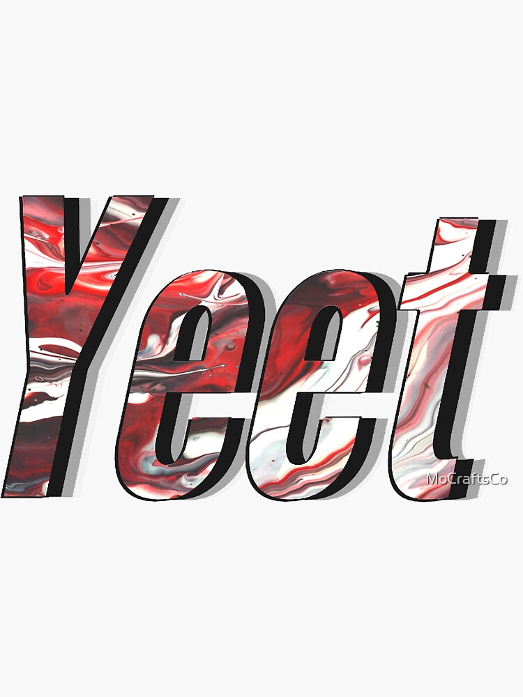 "Yeet... But Red" Sticker by MoCraftsCo | Redbubble