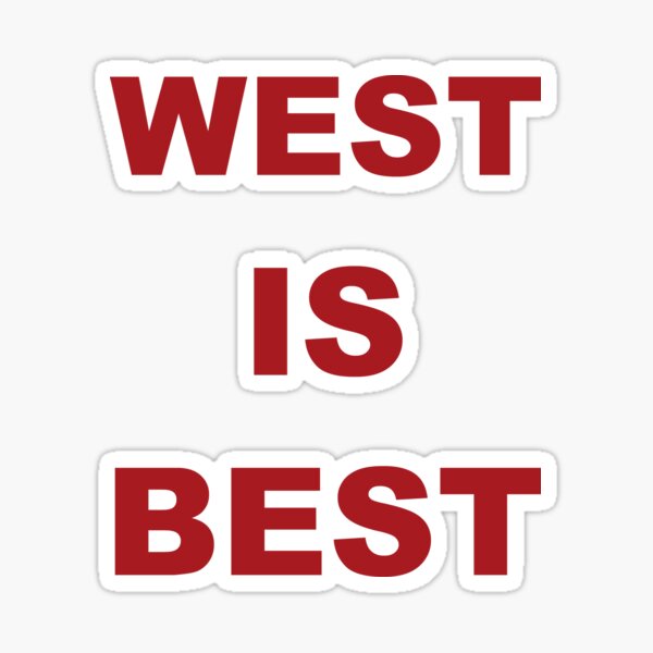 "West Is Best" Sticker by StormApparel | Redbubble