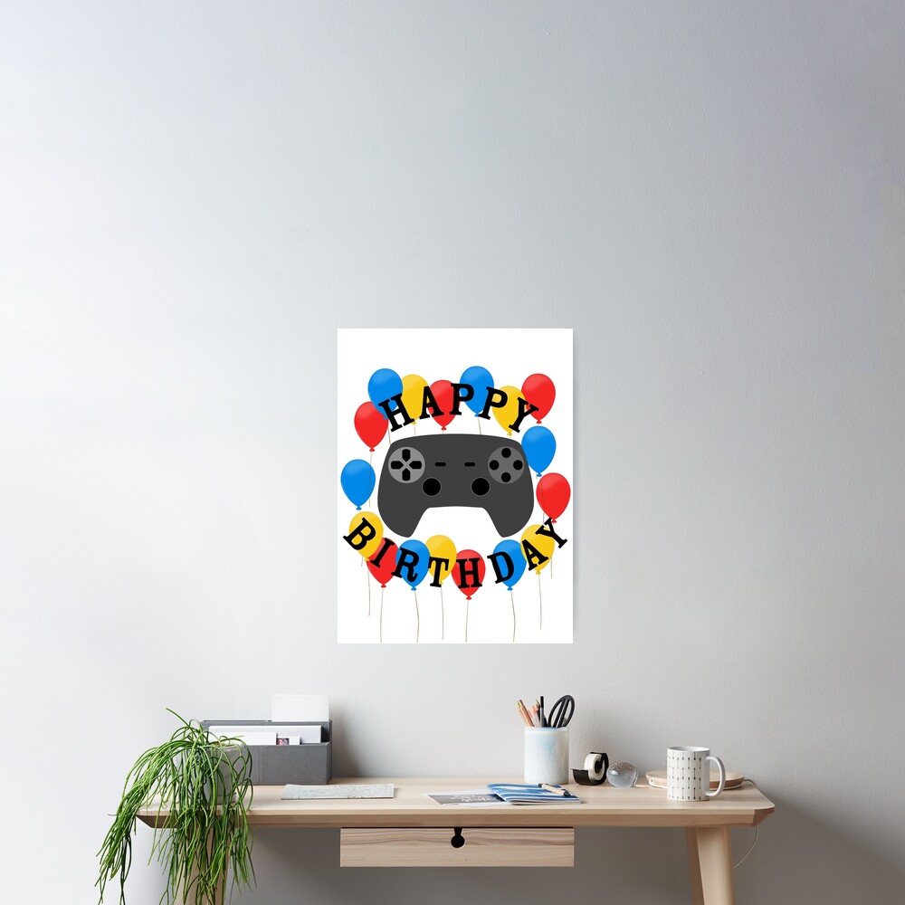 "Happy Birthday Gamer" Poster for Sale by snknjak | Redbubble