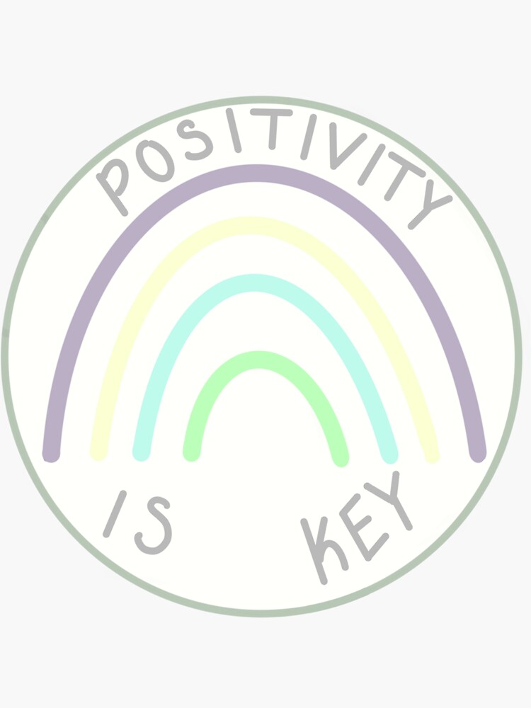 "Positivity is Key " Sticker by hancruz | Redbubble