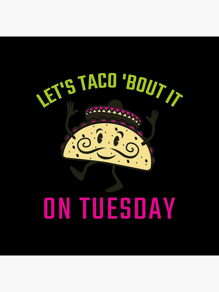 "Let's Taco 'Bout it On Tuesday BBQ" Clock for Sale by AndApArt | Redbubble