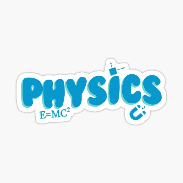 "Physics Label" Sticker for Sale by ncfdesigns | Redbubble