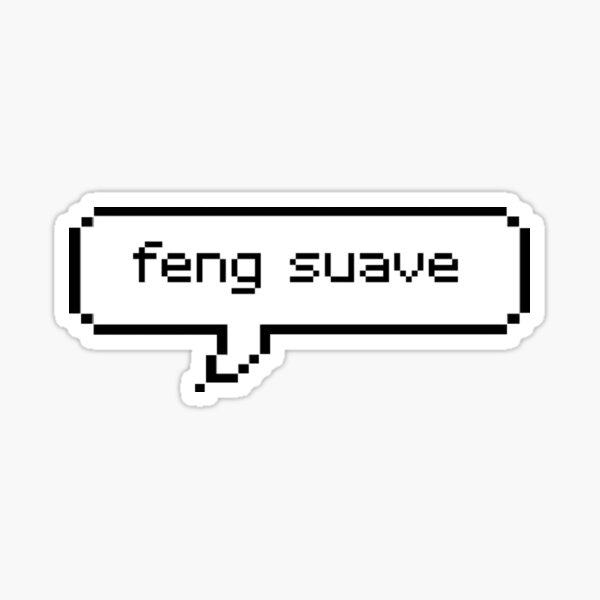 "Feng Suave" Sticker for Sale by nd-creates | Redbubble