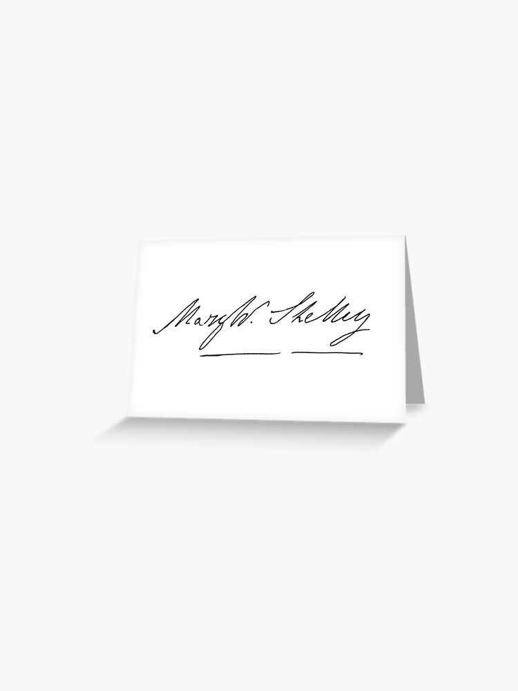 "Mary Shelley Signature" Greeting Card for Sale by rosegardenart ...