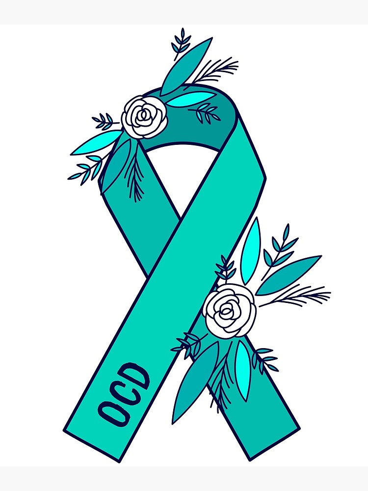 "OCD Awareness Teal Ribbon" Poster by lozo828 | Redbubble