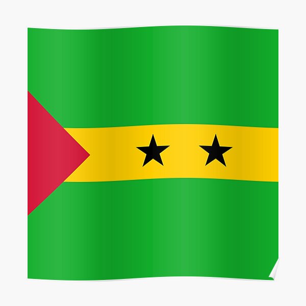 "Flag of Saint Thomas and Prince (São Tomé and Príncipe)" Poster by ...