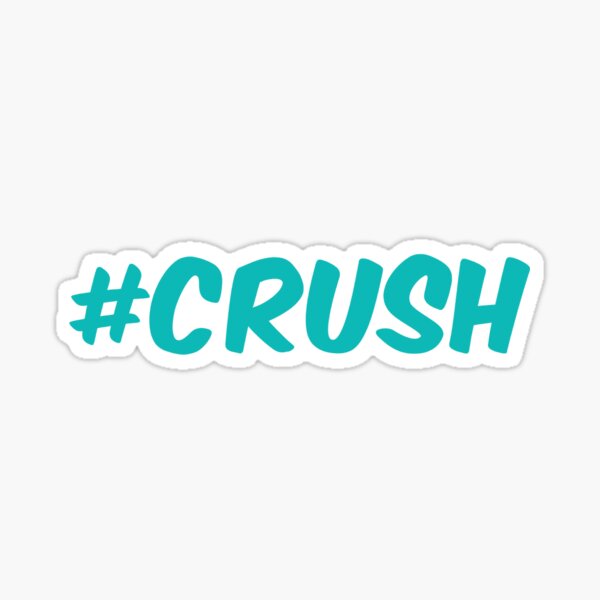 "Crush" Sticker for Sale by consart | Redbubble