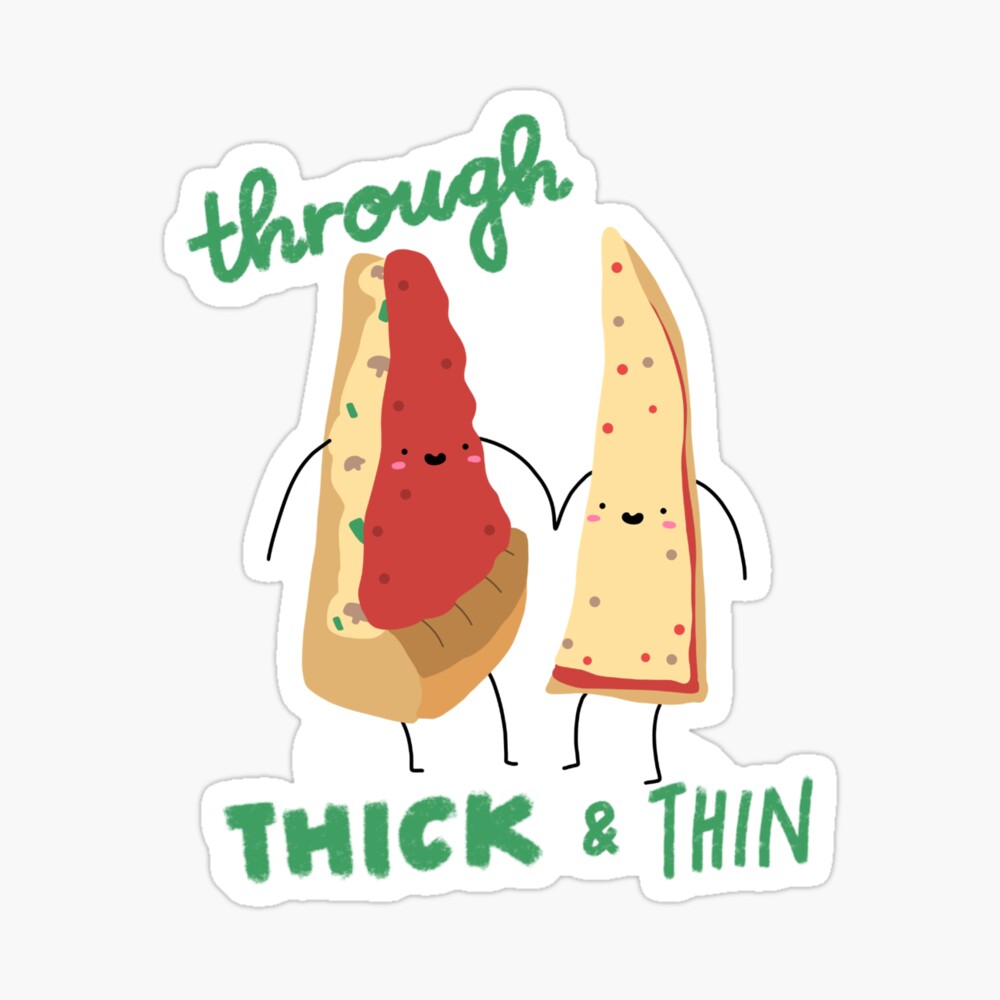 Through Thick And Thin Through Thick And Thin Meaning