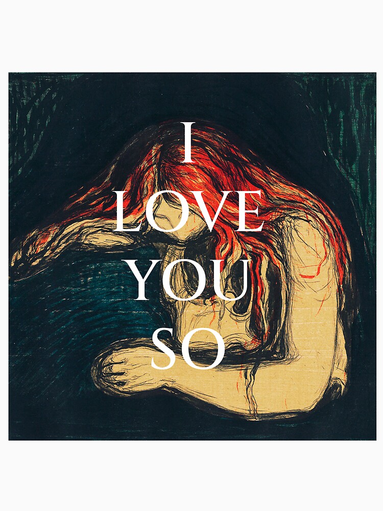"Love and Pain by Edvard Munch - I Love You So" T-shirt for Sale by ...