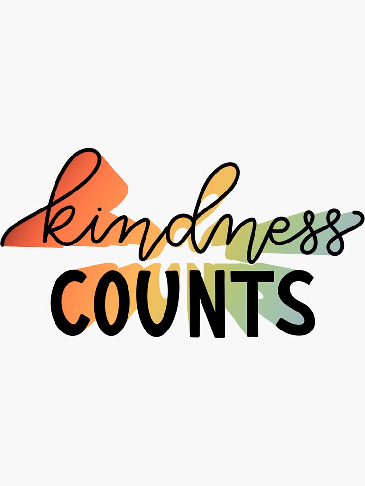 "Kindness Counts" Sticker by tumblingbooks | Redbubble
