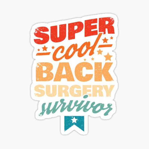 "Back Surgery Gift Back Surgery Survivor" Sticker for Sale by FY83 ...