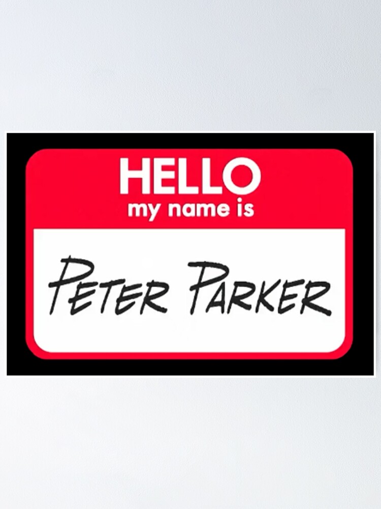 "Peter Parker name tag" Poster for Sale by adarshajith | Redbubble