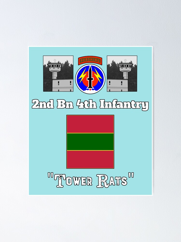 "2nd Bn 4th Infantry, Tower Rats, W Germany- Pershing (White Lettering ...