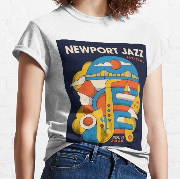 T-shirts sur le thème Festival De Jazz De Newport | Redbubble