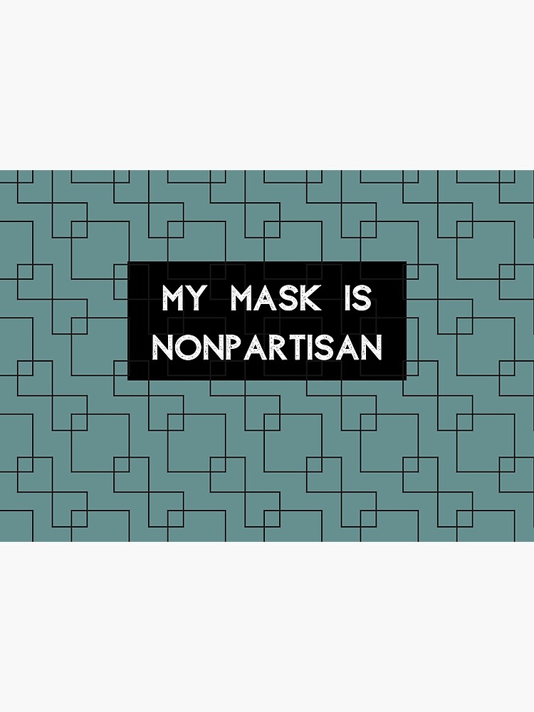 "Face Masks are Nonpartisan " Poster for Sale by Caromela | Redbubble