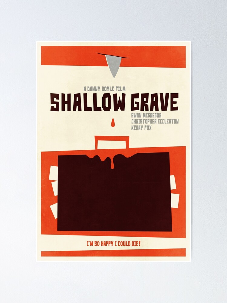 "Shallow Grave" Poster for Sale by victorsbeard | Redbubble