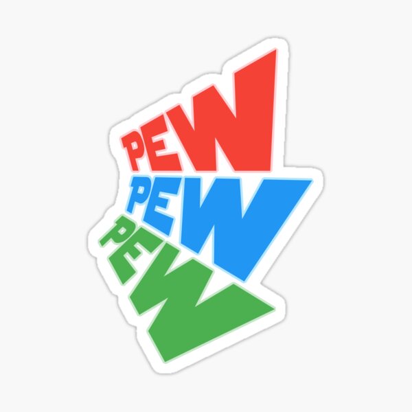 "Pew Pew Pew" Sticker for Sale by Gezwompl | Redbubble