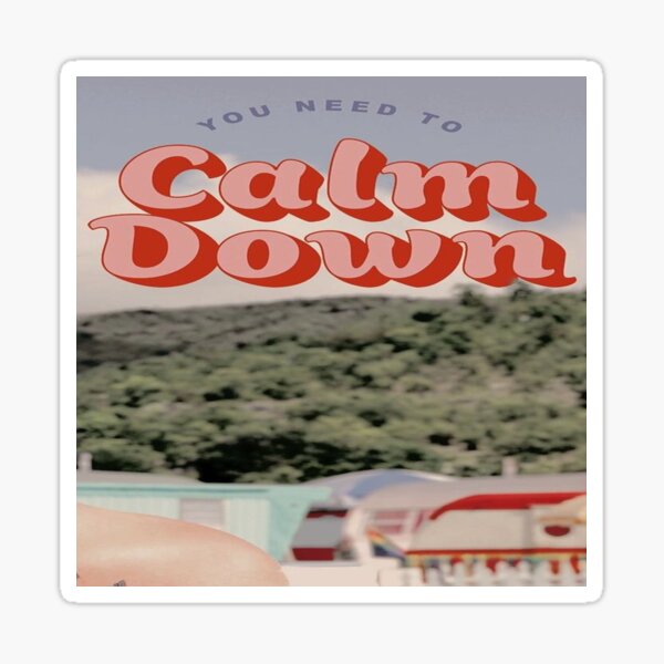 "calm down " Sticker for Sale by nelicglobal212 | Redbubble