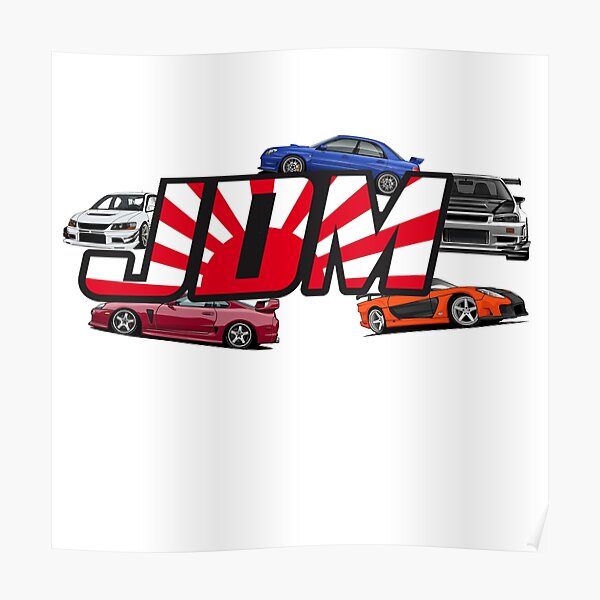 "JDM" Poster for Sale by NikolicDalibor | Redbubble