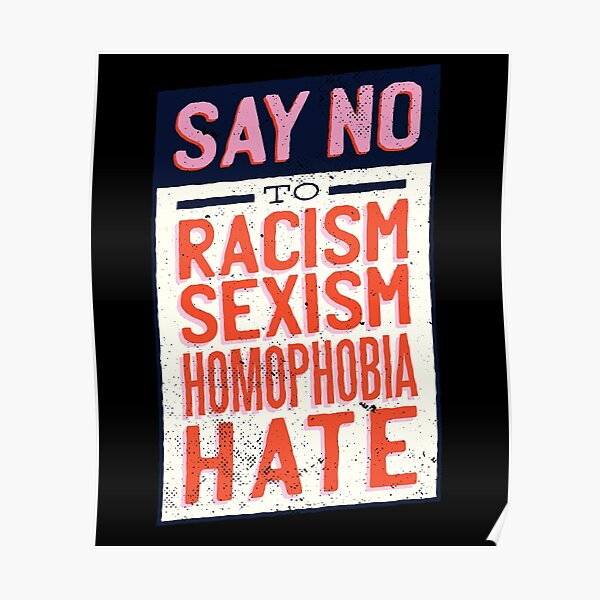 Homophobia Posters | Redbubble