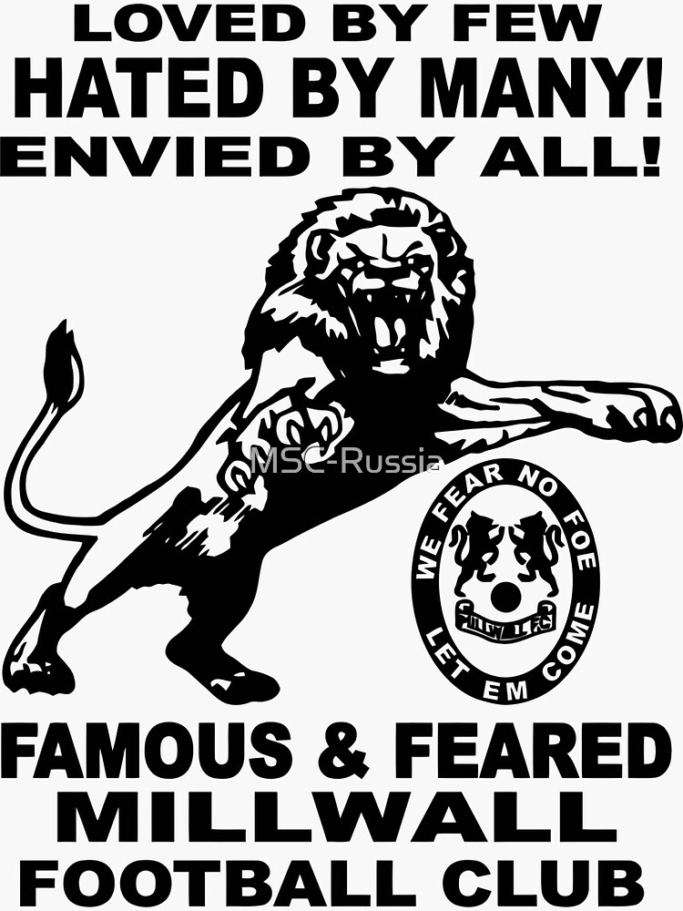"Famous Millwall Football Club" Sticker for Sale by MSC-Russia | Redbubble
