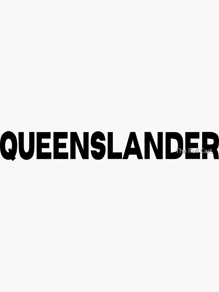 "Queenslander" Sticker by Kzain | Redbubble