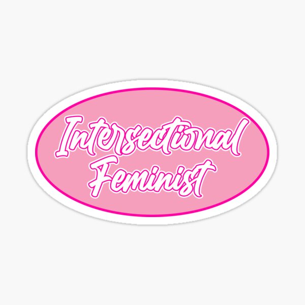 "intersectional feminist " Sticker for Sale by kikyscorner | Redbubble