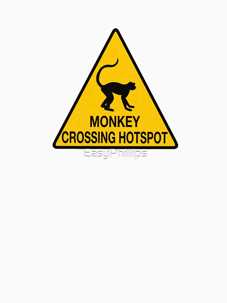 "Monkey Crossing Sign" T-shirt for Sale by EasyPhillips | Redbubble ...