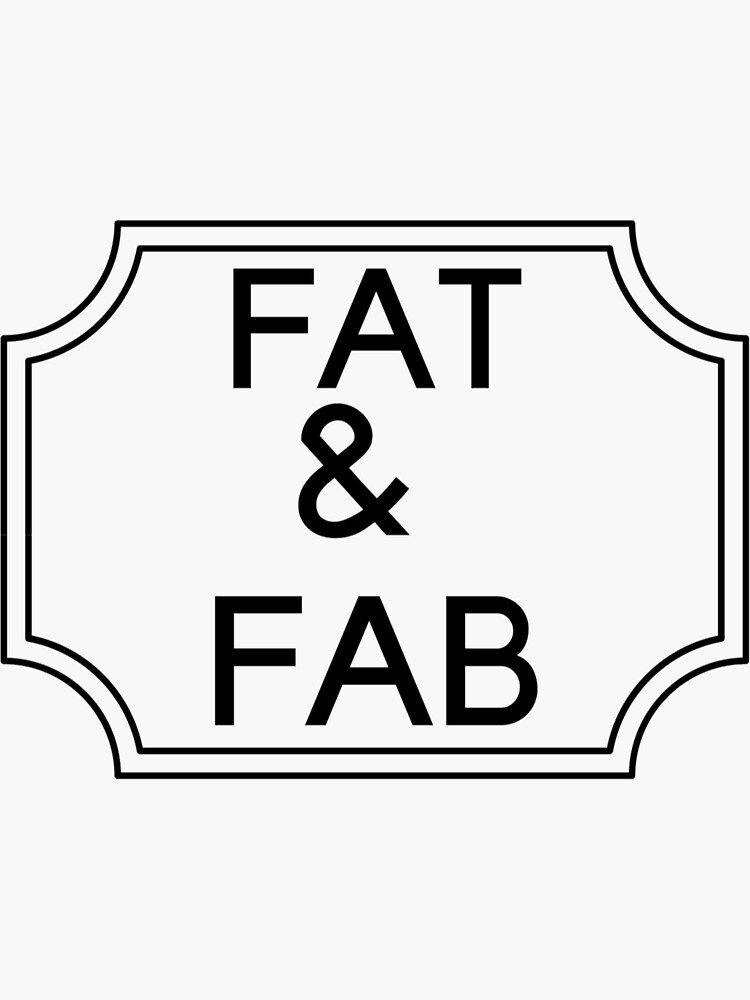 "Body Positivity - Fat & Fab" Sticker for Sale by sharrohi | Redbubble