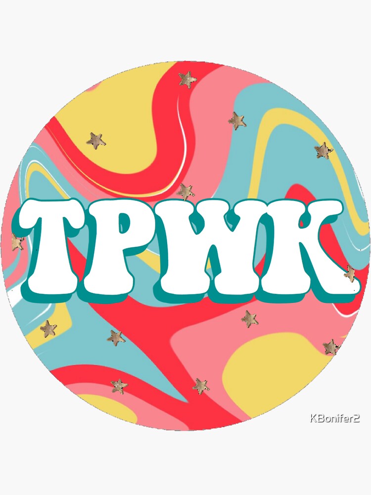 "TPWK" Sticker by KBonifer2 | Redbubble